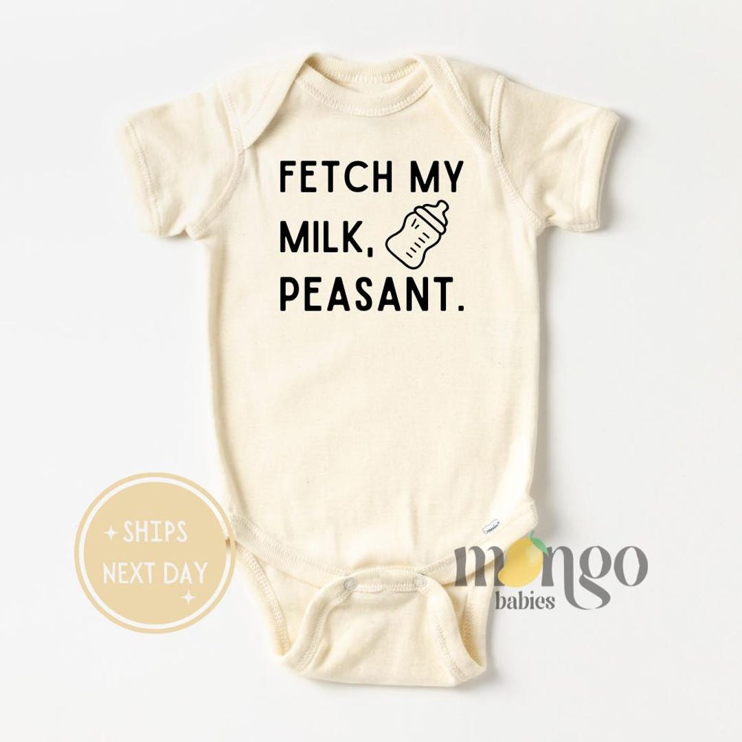 Fetch My Milk Peasant Baby Onesies® Brand Funny Milk Baby Gift for Baby ...
