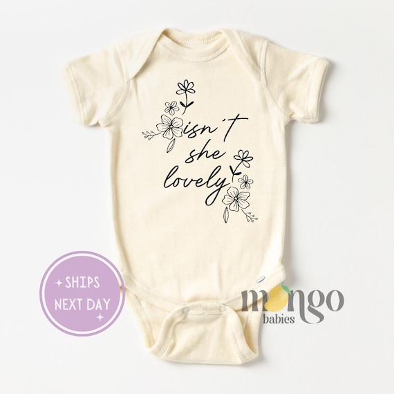 Isn t She Lovely Baby Onesies Brand Cute Baby Clothes for Girls Tshirt Baby Gift for Baby Shower Gift for Newborn Baby Outfit for Girls Tee Etsy Ireland
