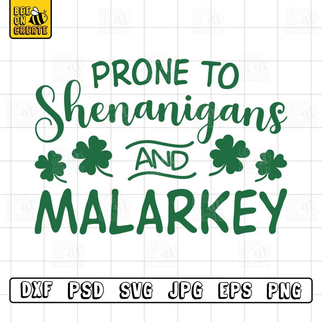 Prone to Shenanigans & Malarkey SVG PNG St Patricks Day Svg Leprechaun ...