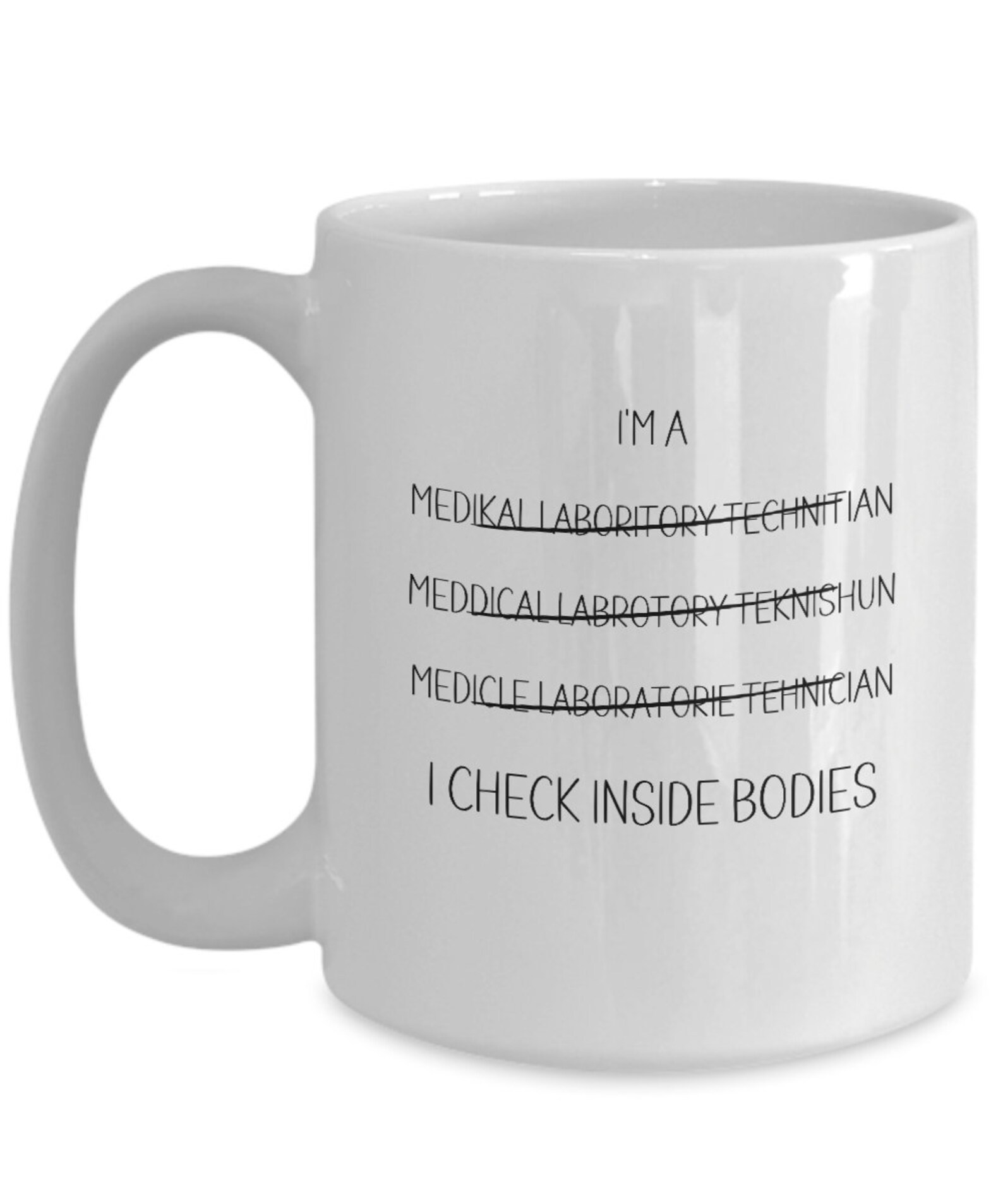 I'm a Medical Laboratory Technician Gift, Funny Med Lab Tech Coffee Mug ...