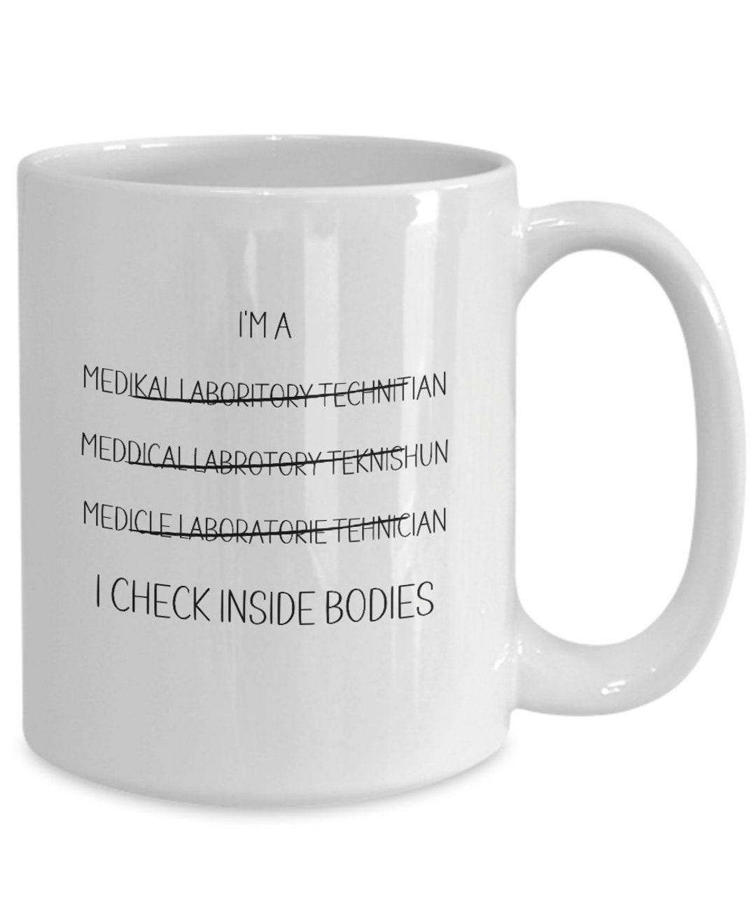 I'm a Medical Laboratory Technician Gift, Funny Med Lab Tech Coffee Mug ...