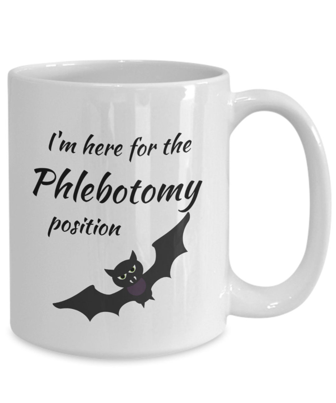 Phlebotomy Joke Coffee Mug, Funny Phlebotomist Gift, Best Phlebotomist ...