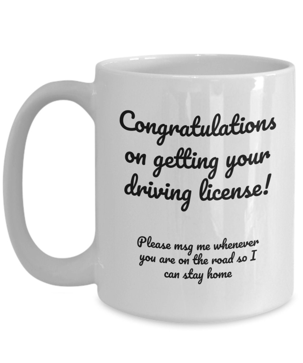 Congratulations on Driving License Coffee Mug, Funny New Driver Tea Mug ...