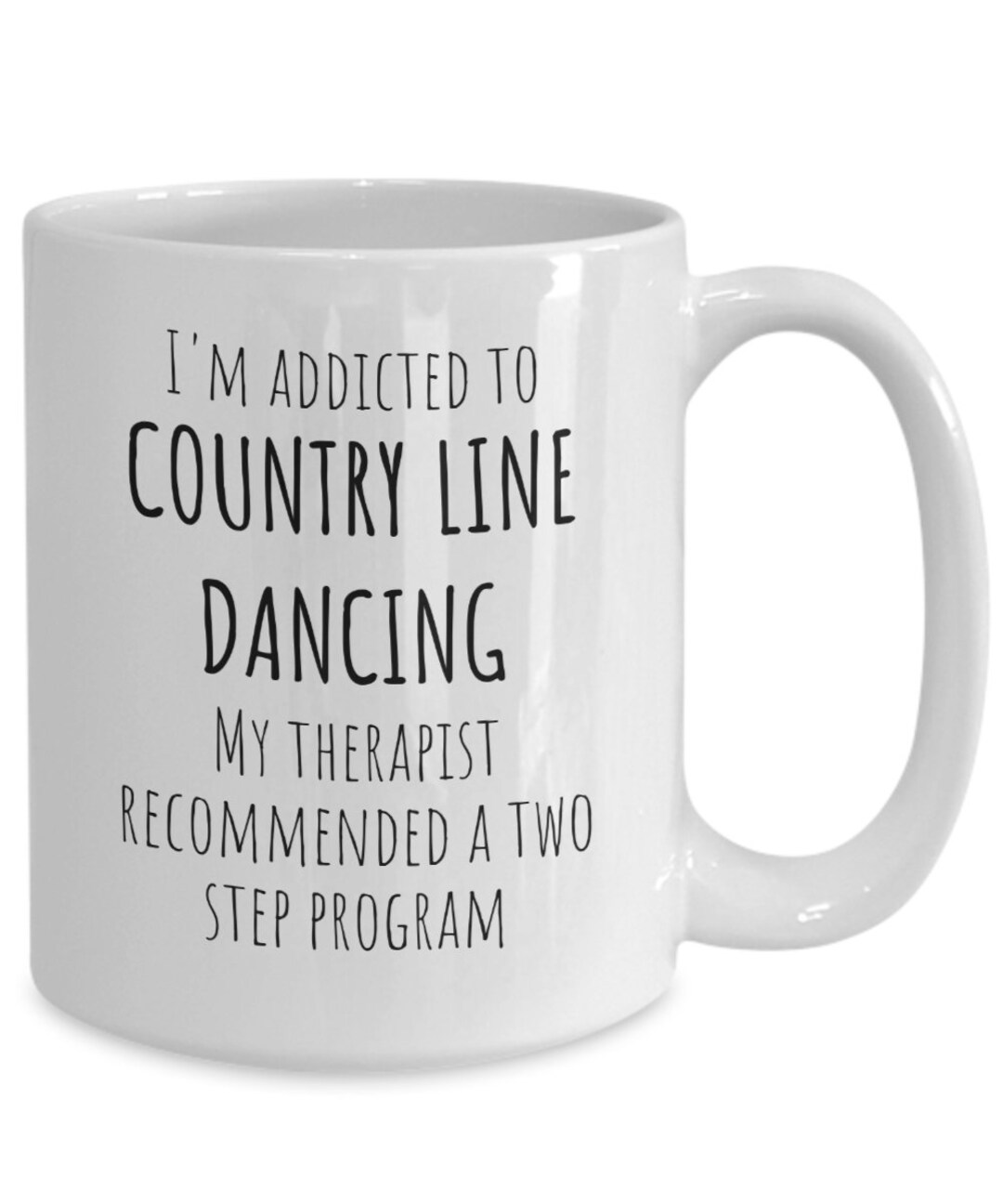 Country Line Dancing Coffee Mug, Funny Line Dancer Gift Ideas, Two Step ...