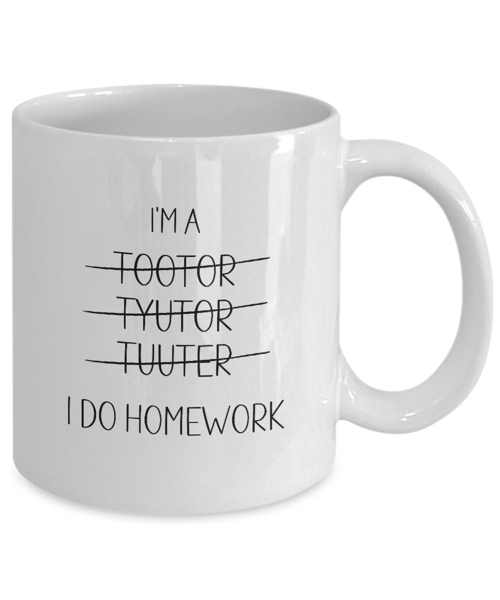 Funny Tutor Gifts, Coffee Mug for Tutor, Educator Gag Gifts, New Tutor ...