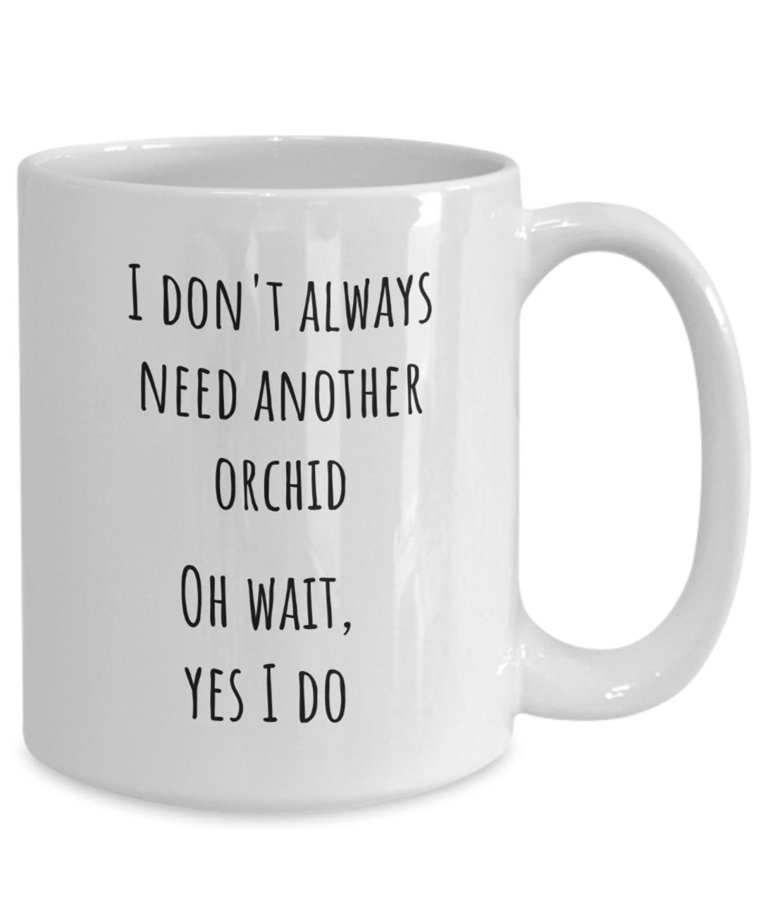 Orchid Collector Coffee Mug, I Like Orchids Mug, Gift for Orchid Lover ...