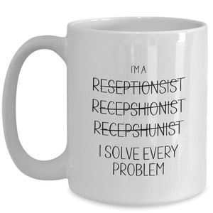 Receptionist Gift, Funny Receptionist Coffee Mug, Coworker Gift ...