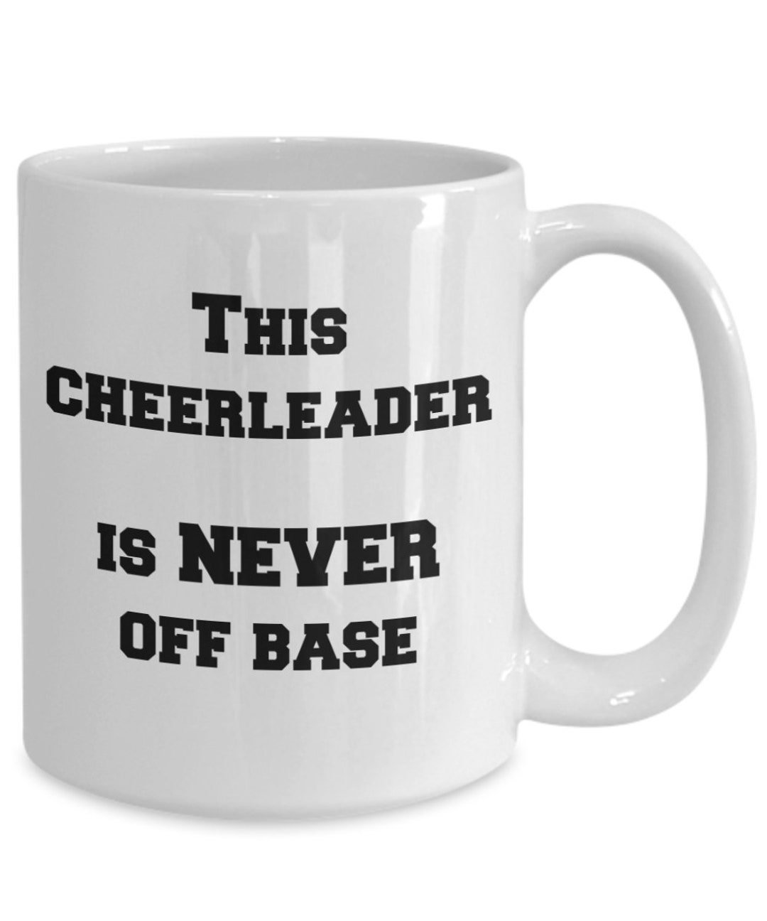 Cheerleader Mug, Cheerleader Never off Base Coffee Mug, Gift for ...
