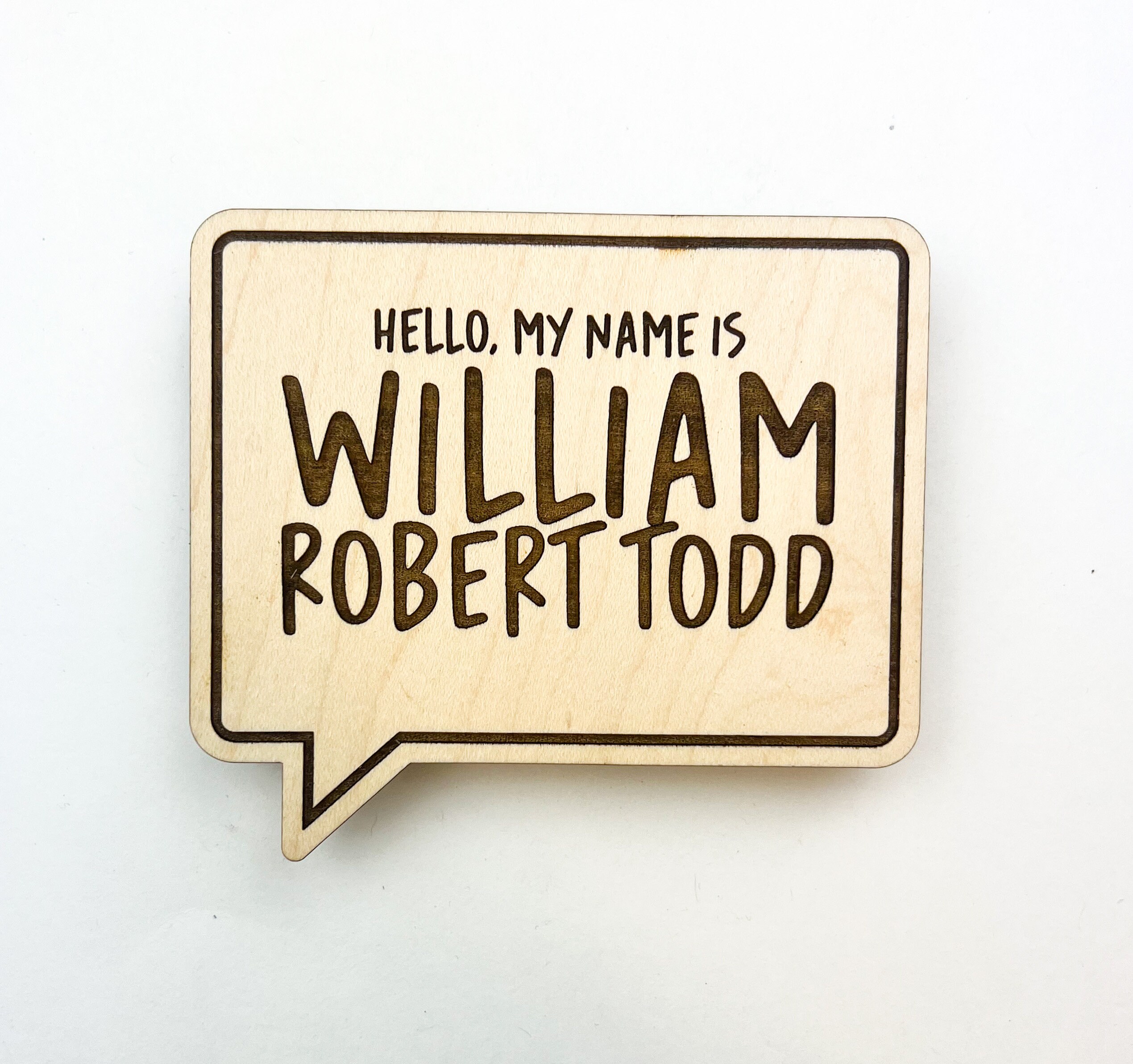 Hello My Name Is William