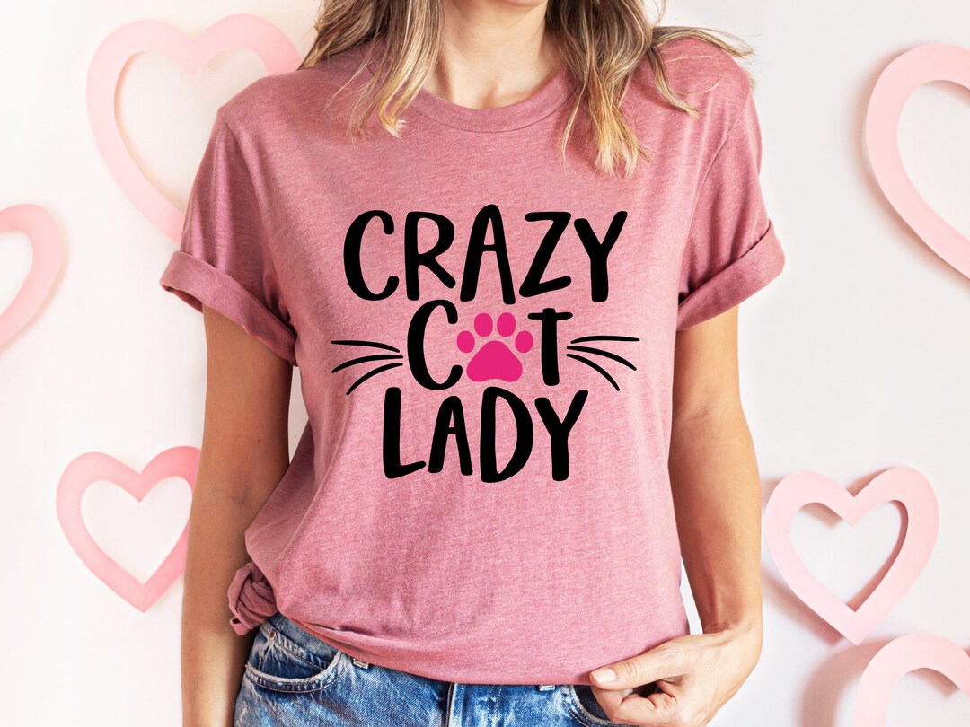 Crazy Cat Lady Shirt, Funny Cat Shirt, Cat Lover Shirt, Gift for Cat ...