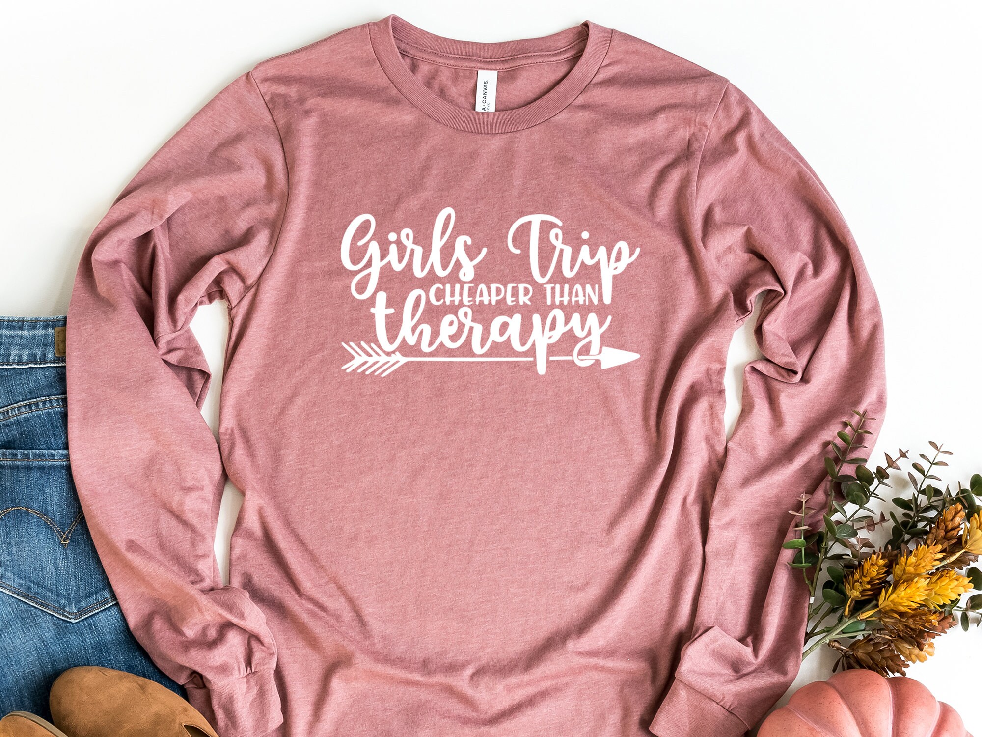 Girls Trip Cheaper Than Therapy Long Sleeve Shirt, Girls Trip Shirts ...