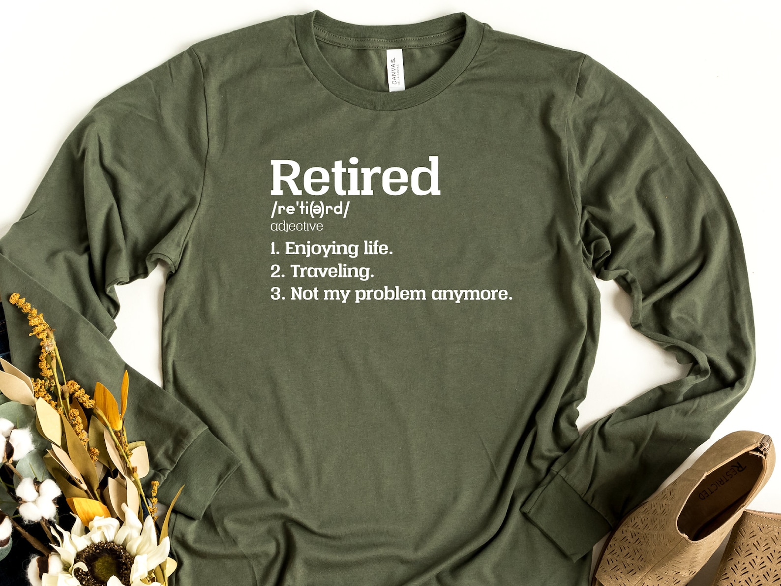 Retired Long Sleeve Shirt, Retirement Gift, Retired Quotes Shirt, Funny ...