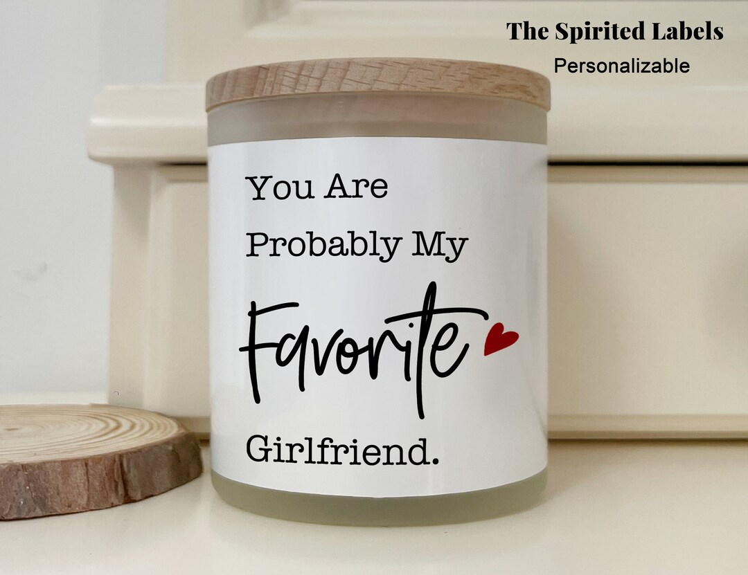 You're the Best Girlfriend/adult Humor Gift Custom Funny Candle Labels ...