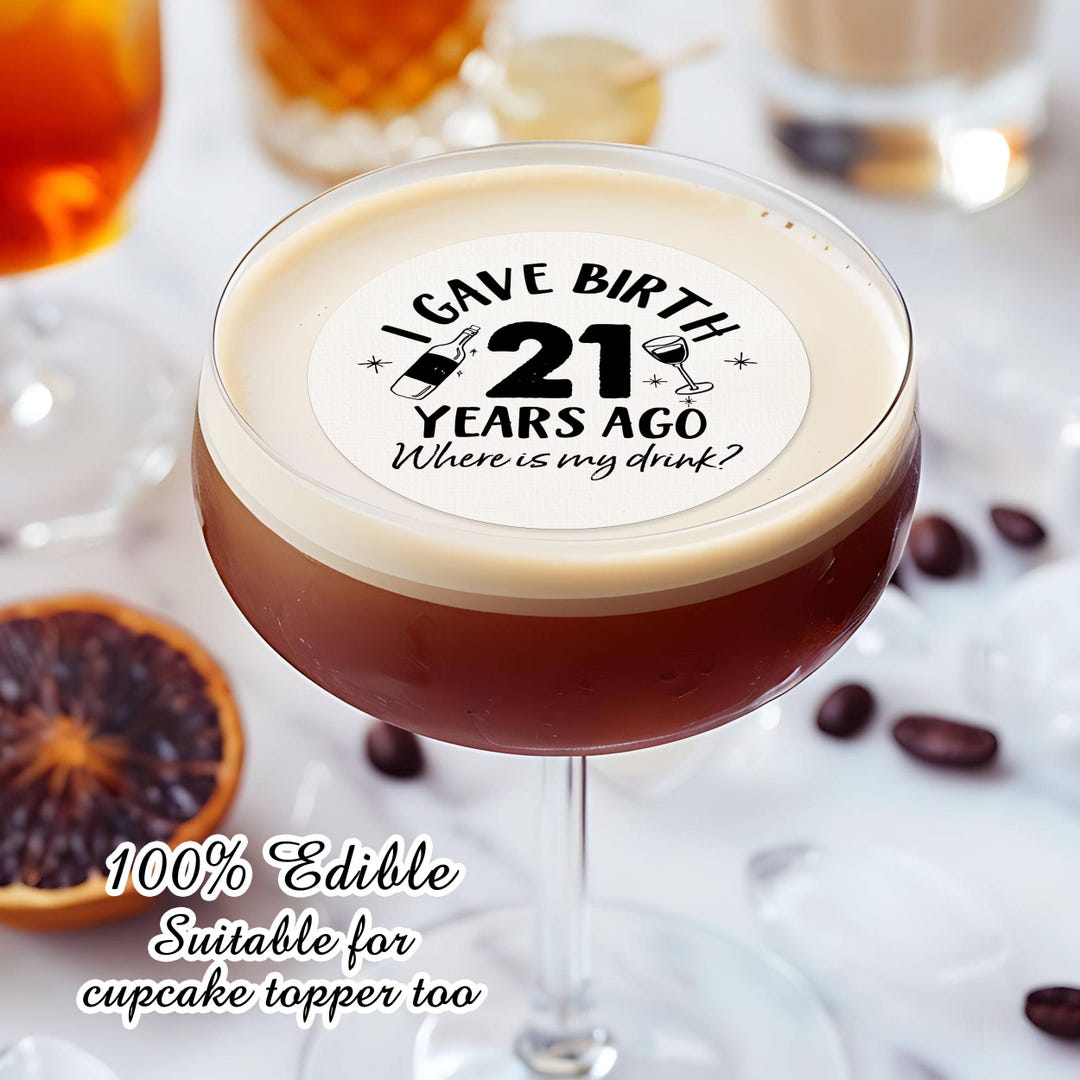 Edible 21st Birthday Drink Toppers/21st Birthday Celebration Cocktail ...