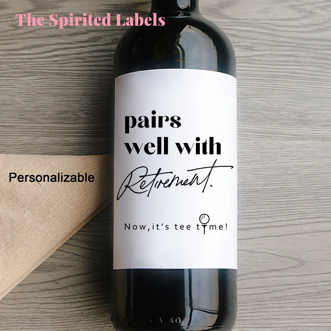 Pairs Well With Retirement Wine Label/retirement Gift for Coworker/now ...