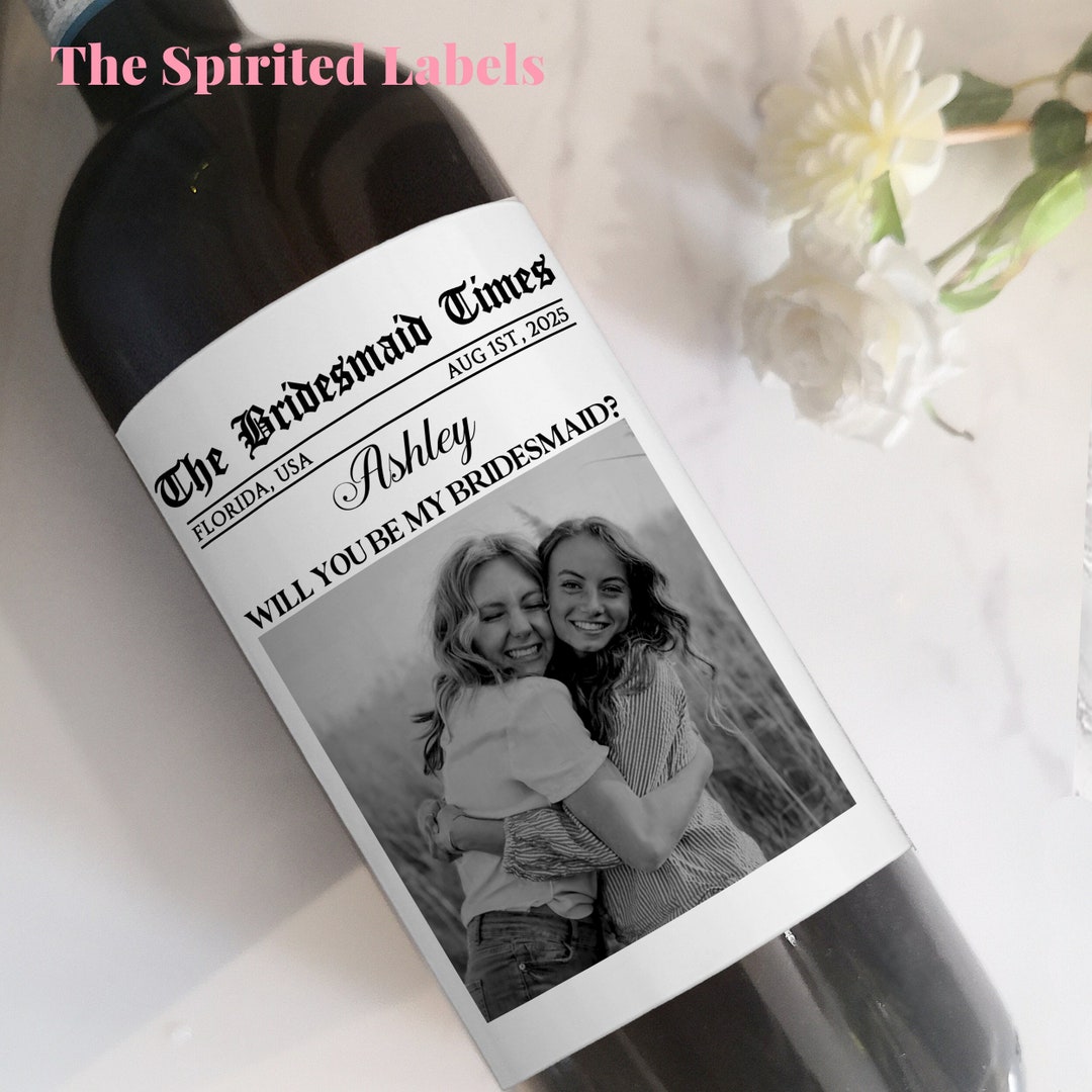 Bridesmaid Wine Label Custom Photo Nytimes Bridesmaid Proposal Wine ...