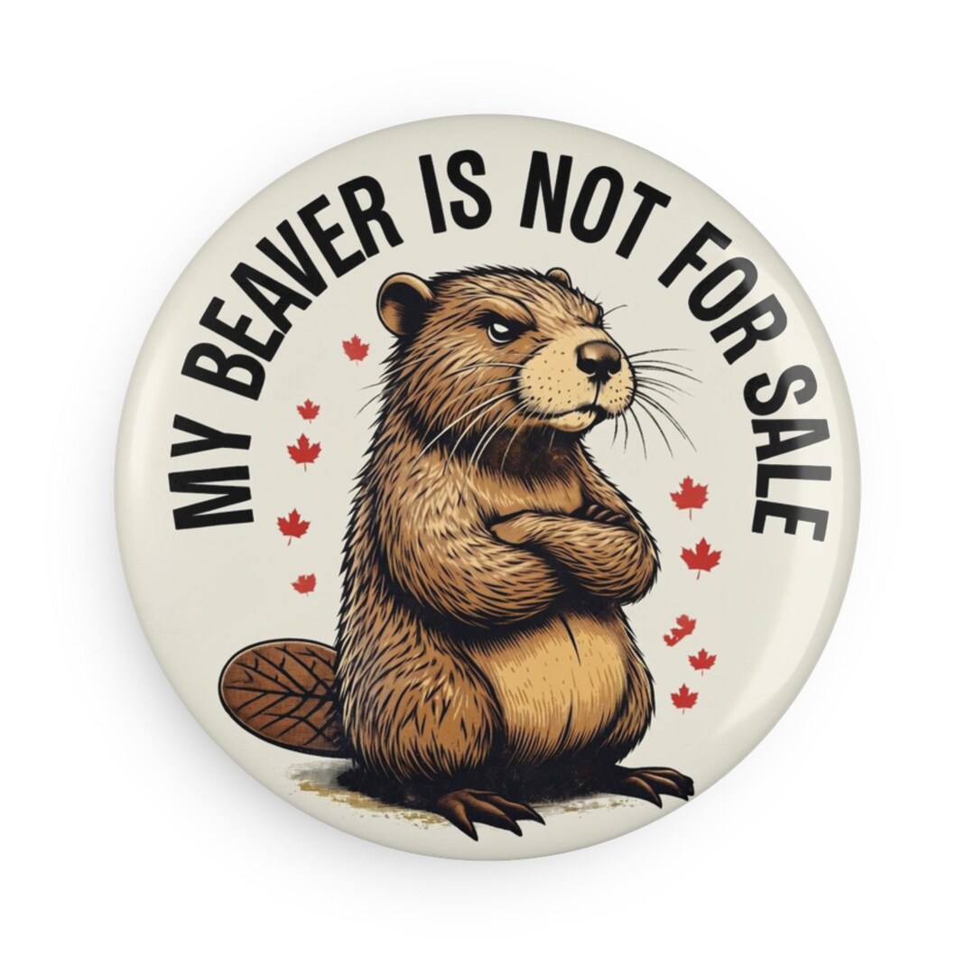 Funny Beaver Magnet Set - My Beaver is Not for Sale, Canada Souvenir ...