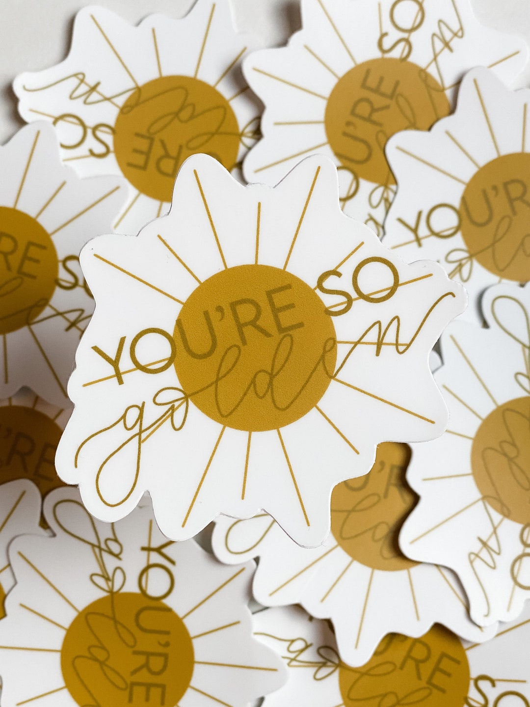 Golden Vinyl Sticker Youre So Golden Sticker Sun Sticker Etsy