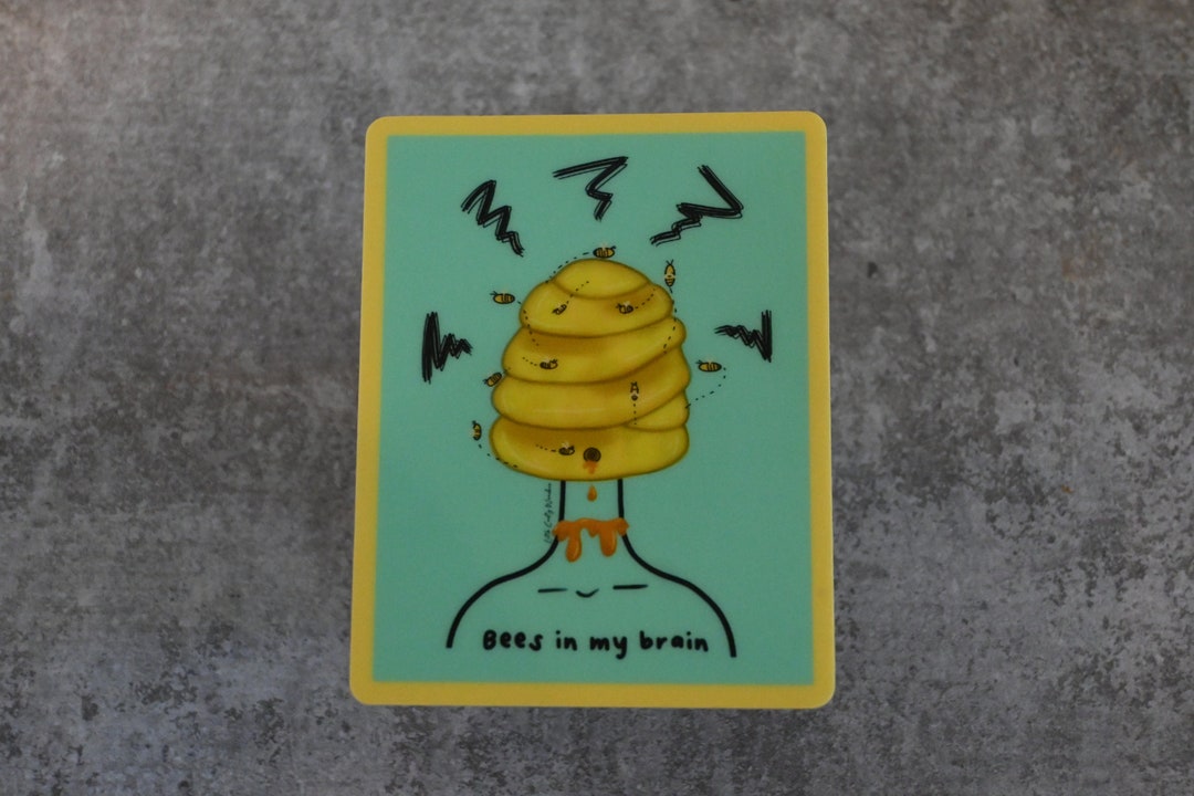 Bees in My Brain (glow in the Dark) Sticker, UV Reactive Sticker, ADHD ...