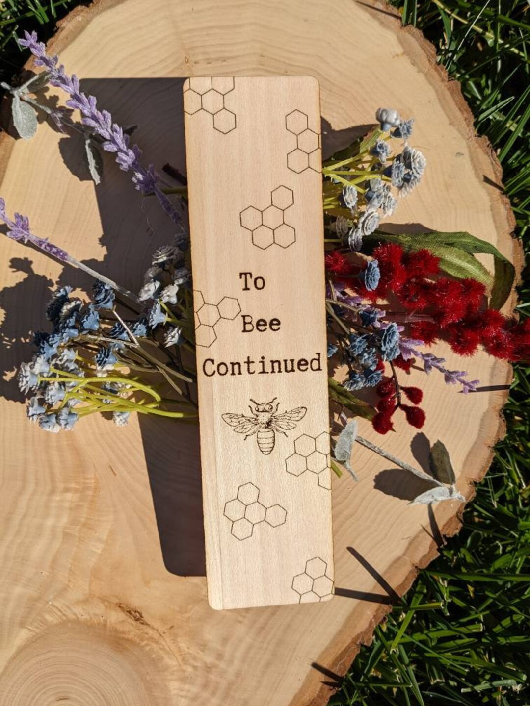 Bookmark, "to Bee Continued", Multiple Finishes, Wood Burn - Etsy