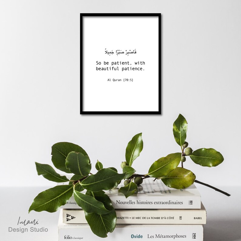 So Be Patient, With Beautiful Patience, Islamic Qur'an Printable Wall ...