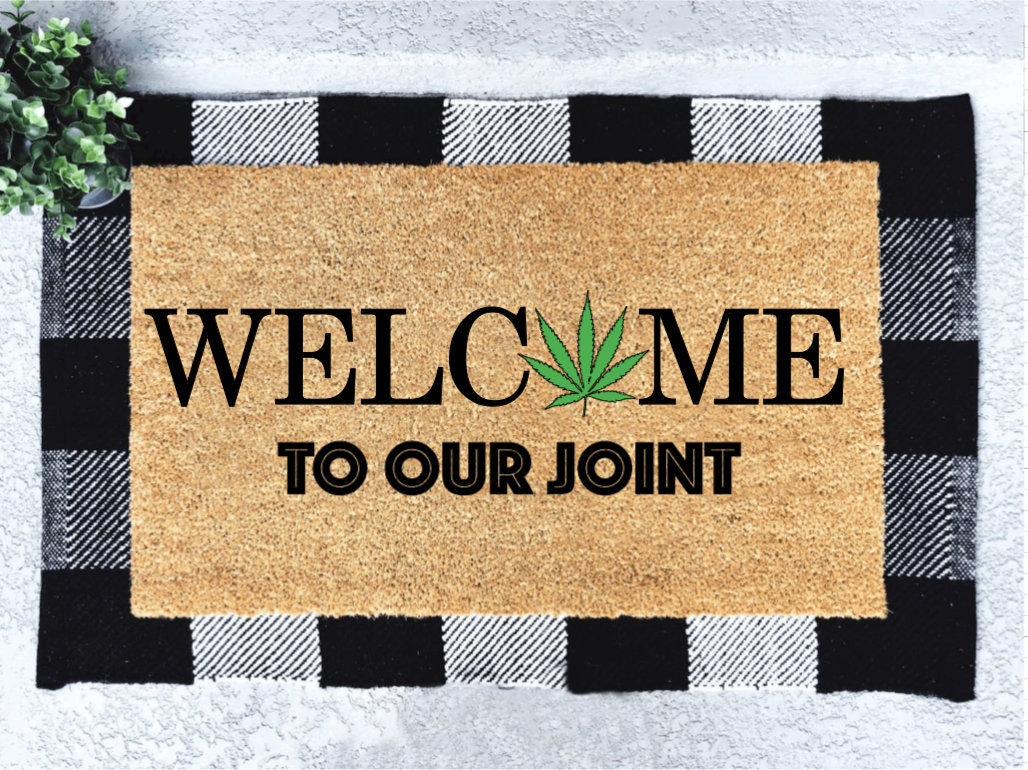 Getting Stoned Doormat, Trap House, Welcome Mat, Marijuana, Marijuana ...