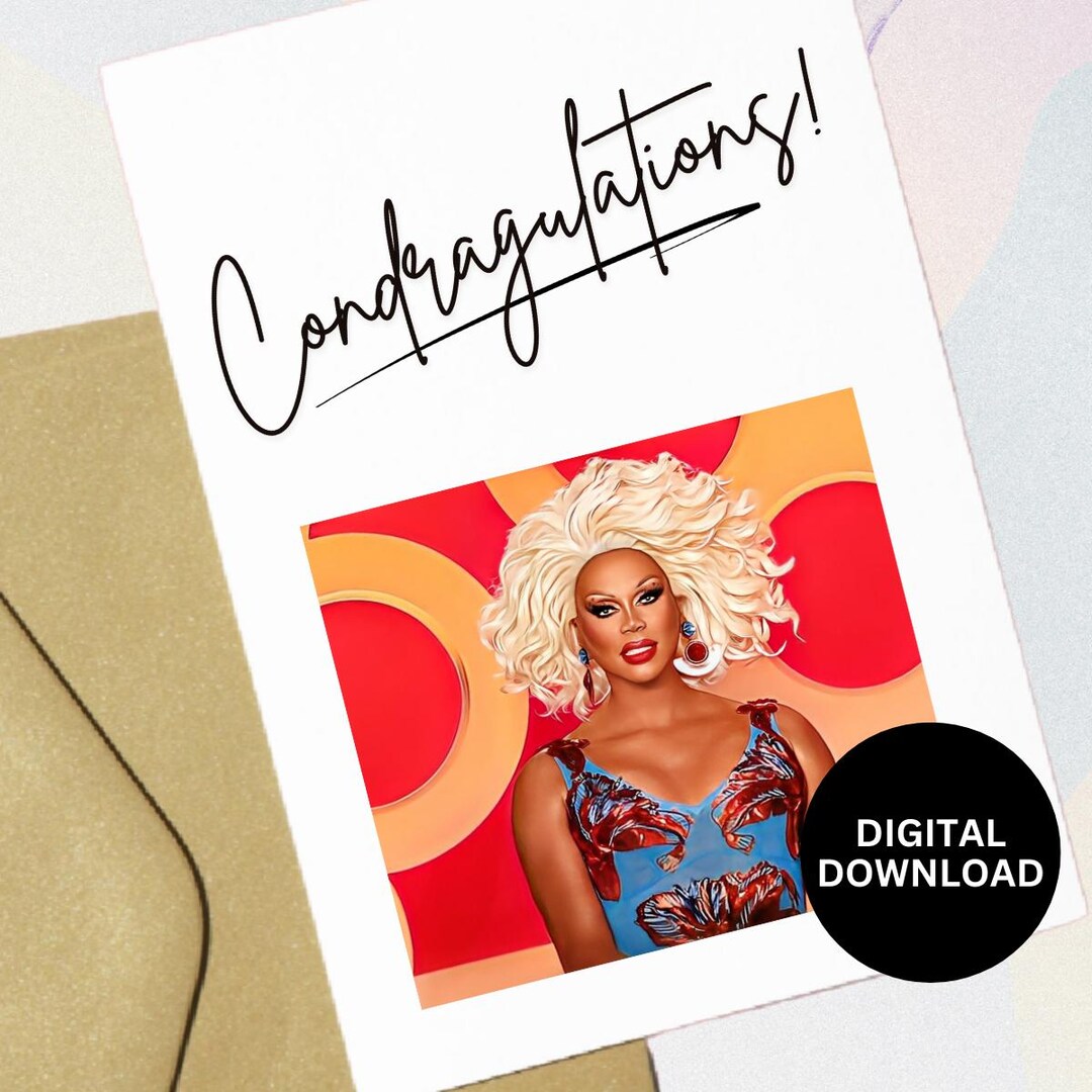 Rupaul Condragulations Greeting Card | Birthday Card Digital Download ...