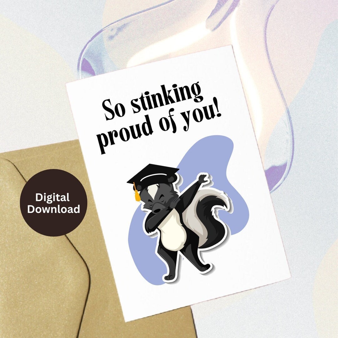 So Stinking Proud of You Funny Graduation Card | Graduation Card Funny ...