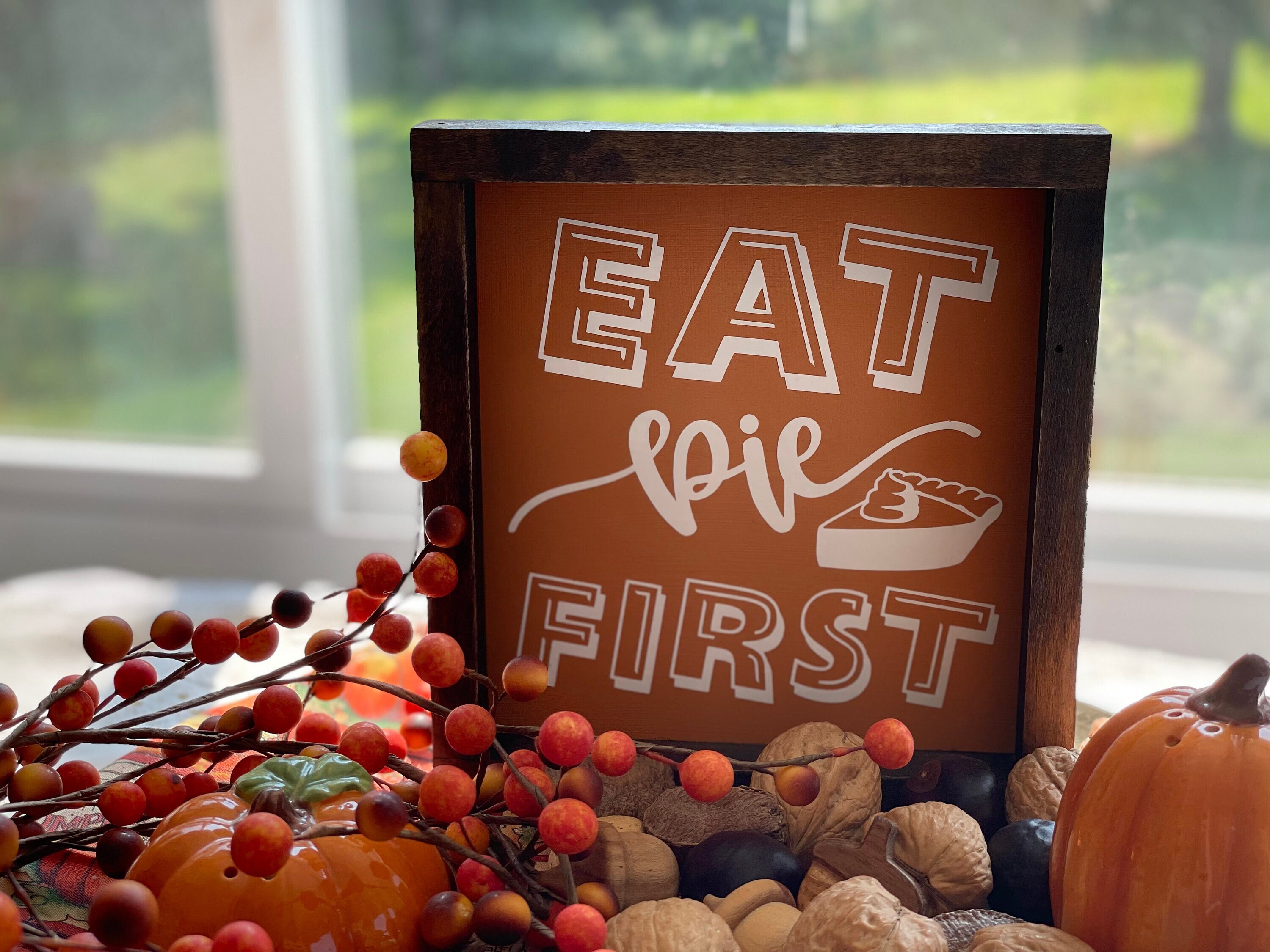 Eat Pie First Farmhouse Sign Thanksgiving Pumpkin Pie - Etsy