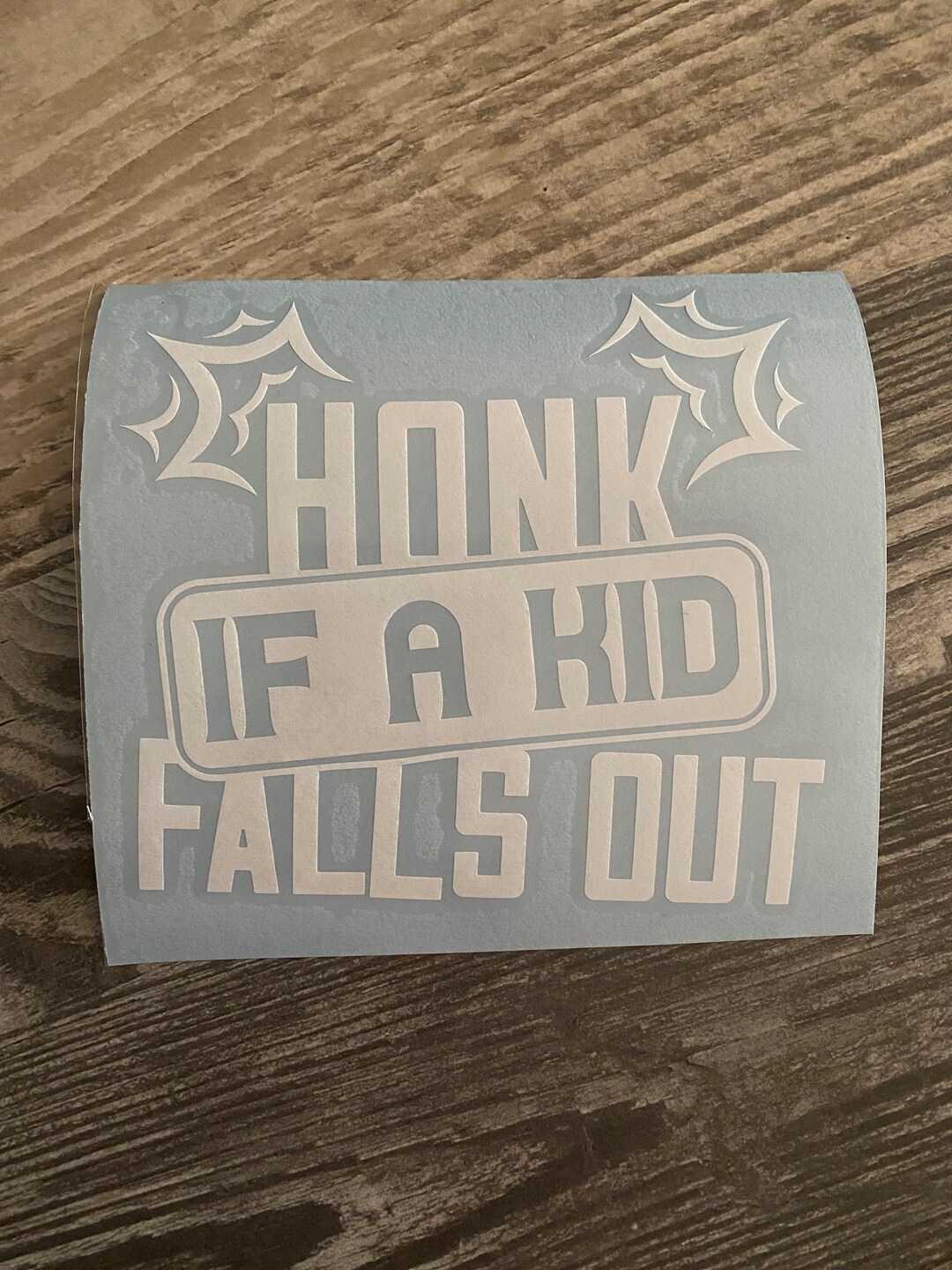 Honk If A Kid Falls Out Decal Car Decal Window Sticker Car - Etsy