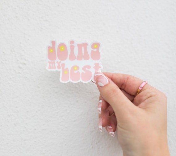 Doing My Best Sticker Vinyl Sticker Laptop Sticker - Etsy
