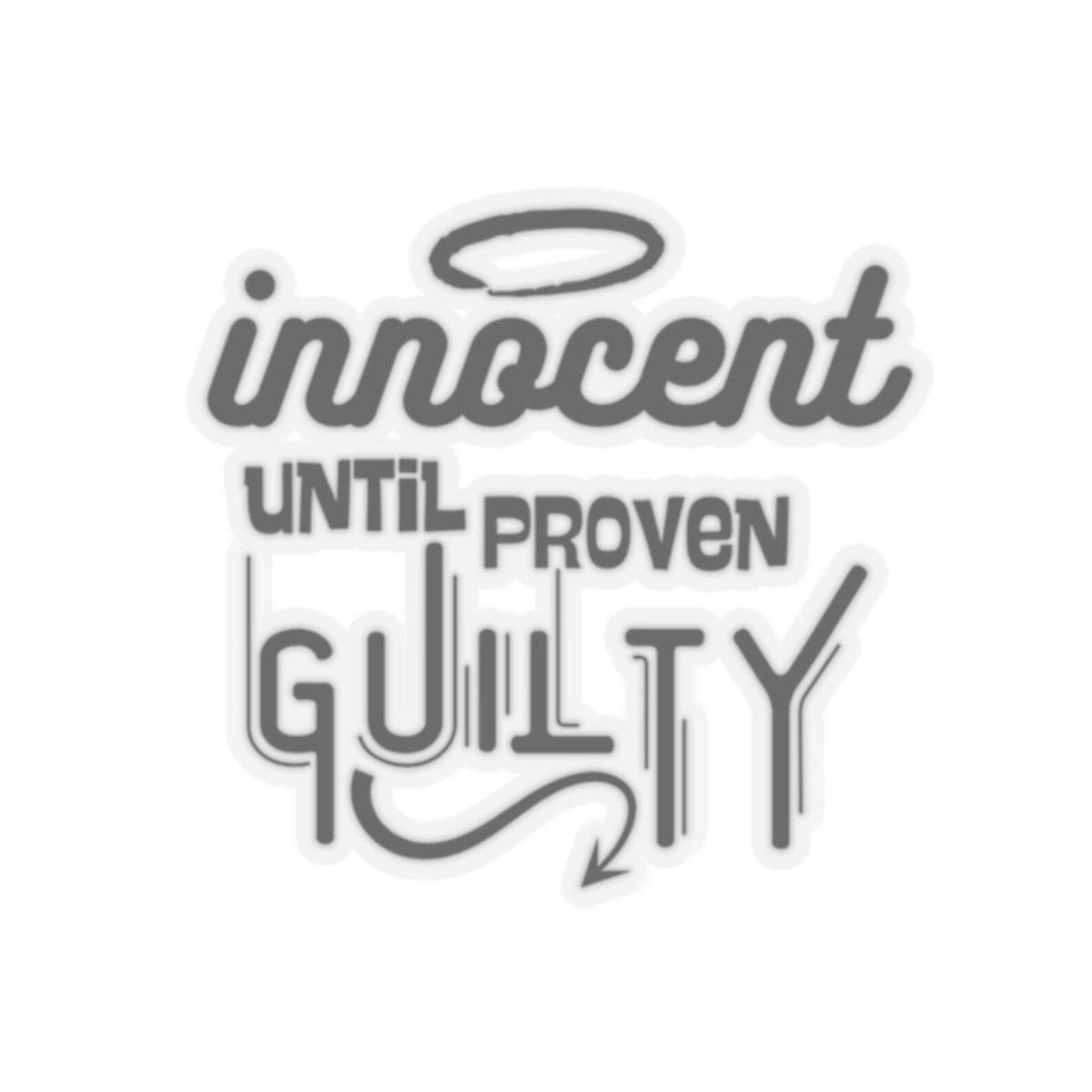 Innocent Until Proven Guilty Kiss-cut Stickers, Fun Laptop Decals ...