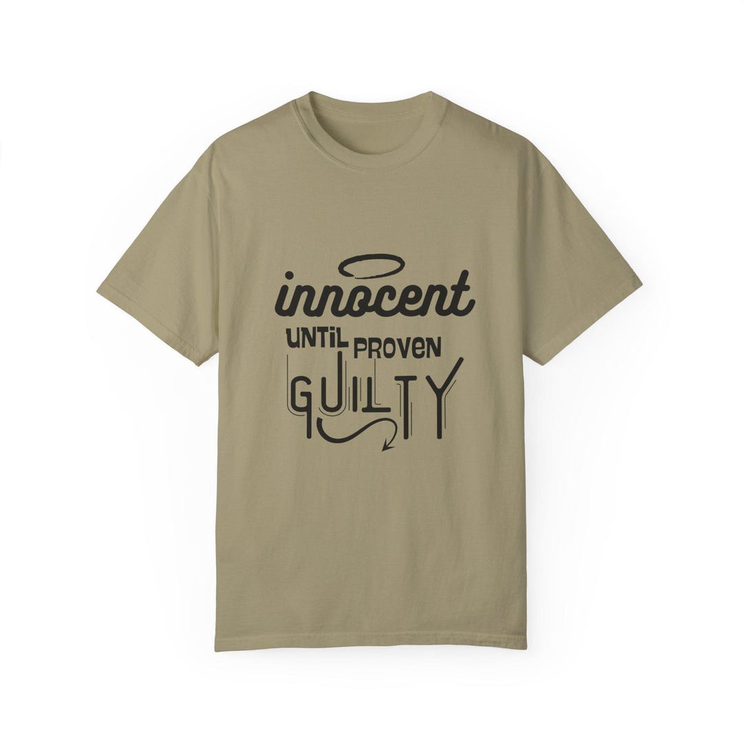 Innocent Until Proven Guilty T-shirt: Trendy Graphic Tee - Etsy