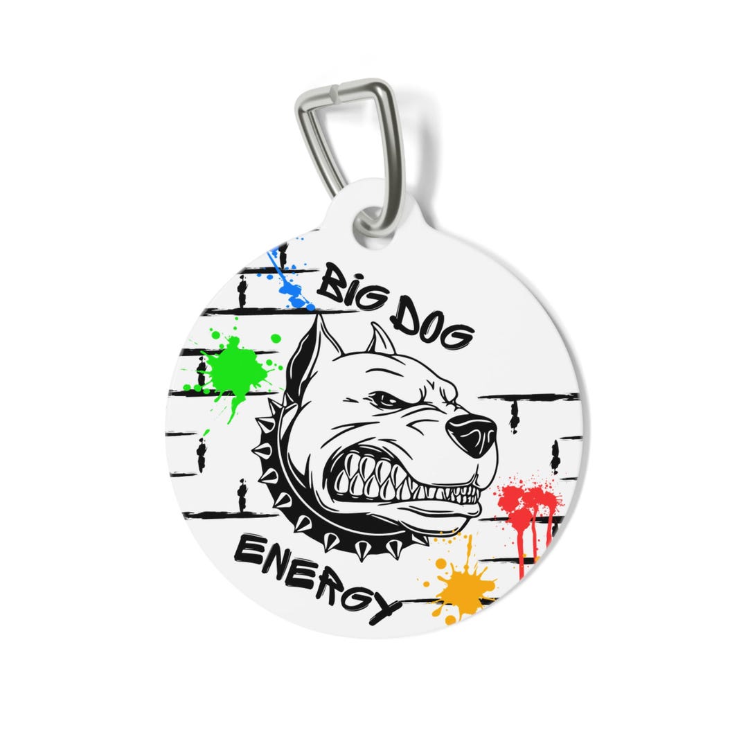 Big Dog Energy - Pet Collar Tag / Fashion Accessory - Etsy