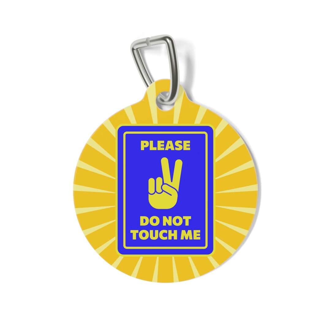 Please Do Not Touch Me- Pet Collar Tag / Fashion Accessory - Etsy