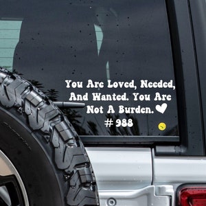Mental Health Car Decal, Positive Mental Health Message, 988 Car Decal ...
