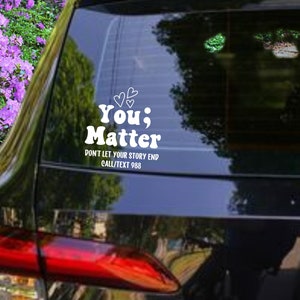 You Matter, Mental Health Decal, 988 Decal, 988 Suicide and Crisis ...
