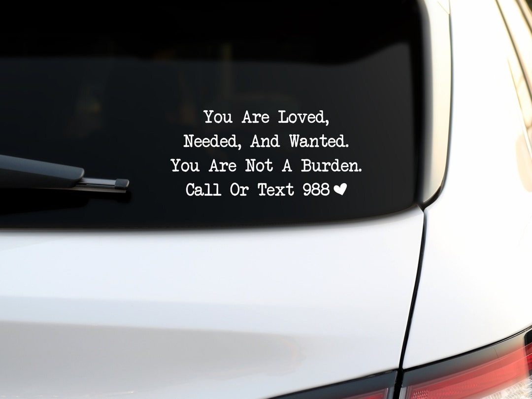 Mental Health Car Decal, Positive Mental Health Message, 988 Car Decal ...