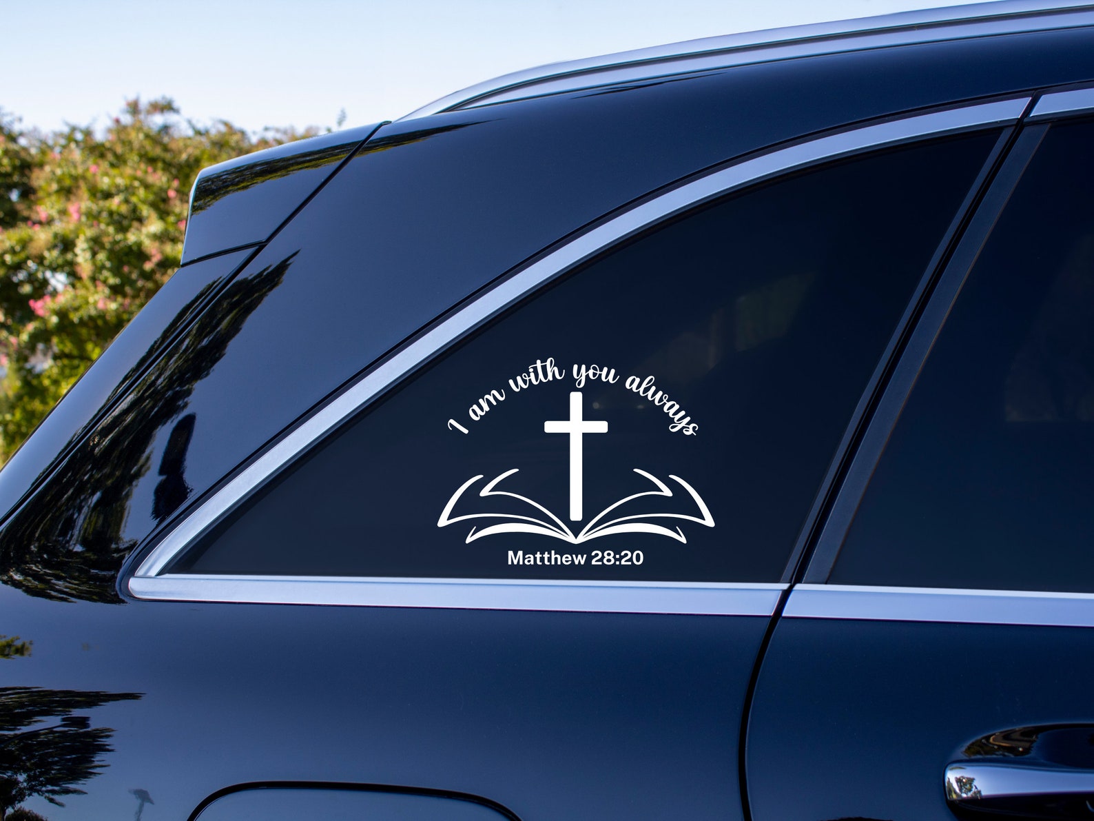 I Am With You Always Bible Verse Decal Christian Car Window - Etsy
