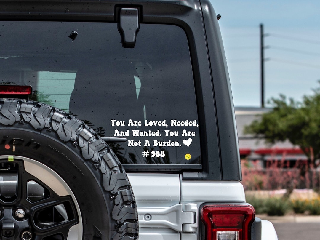 Mental Health Car Decal, Positive Mental Health Message, 988 Car Decal ...