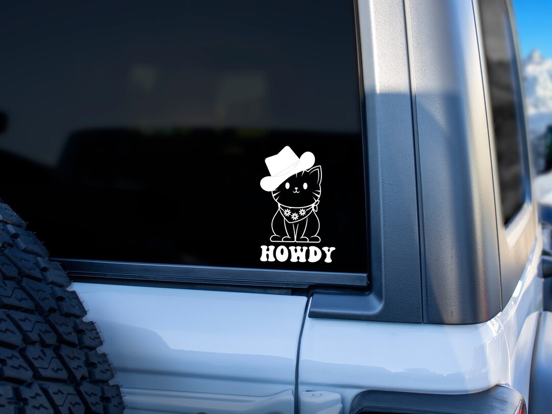 Howdy Decal, Howdy Car Window Sticker, Western Car Decal, Cat Lover Car ...