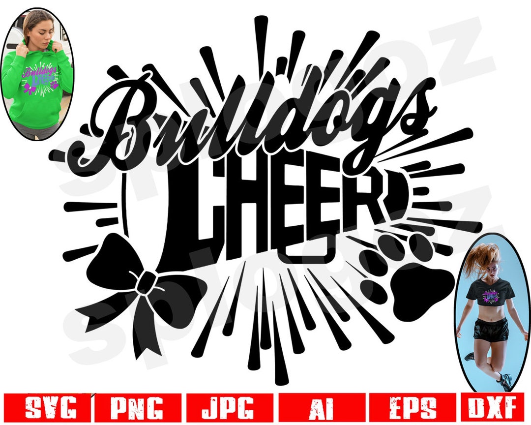 Bulldogs Cheer Svg Bulldog Cheer Svg Bulldogs Cheerleading Svg Bulldog ...