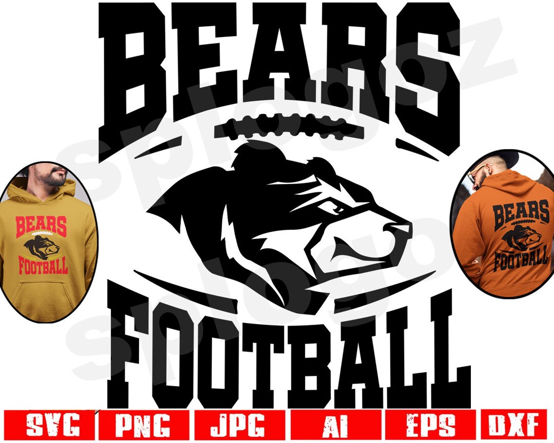Bears Football Svg Bear Football Svg Bears Football Png Bears Mascot ...