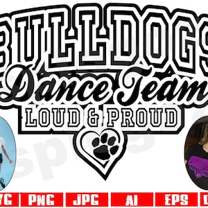 Bulldogs Dance Team Svg Bulldog Dance Team Svg Bulldog Svg Bulldogs Svg ...