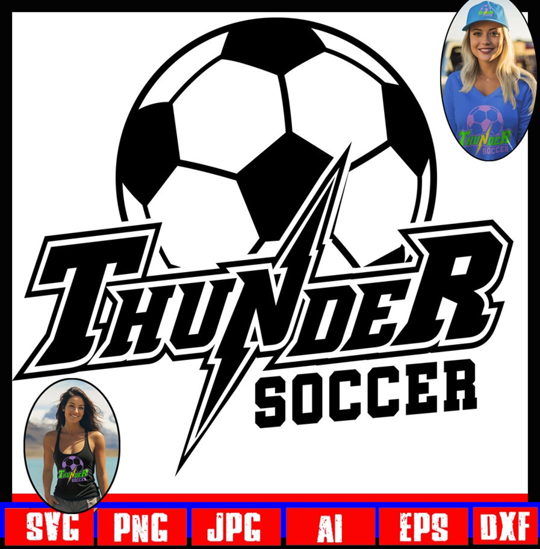 Thunder Soccer Svg Thunder Svg Thunder Mascot Svg Thunder Soccer Design ...