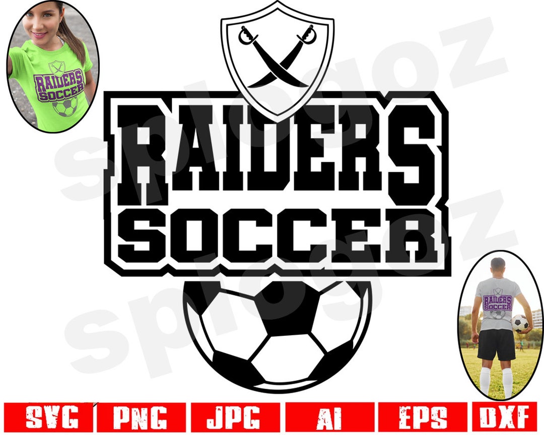 Raiders Soccer Svg Raider Soccer Svg Raiders Soccer Svg Raiders Mascot ...