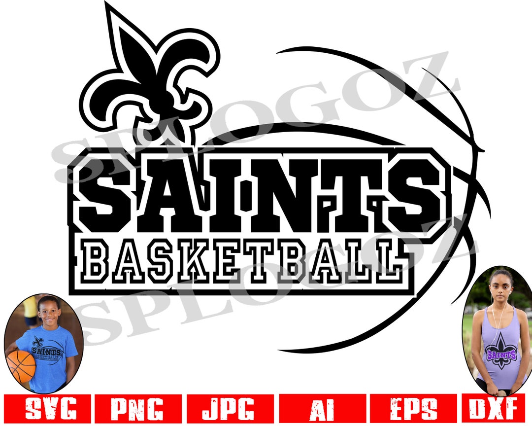 Saints Basketball Svg, Saint Basketball Svg, Saints Basketball Png ...
