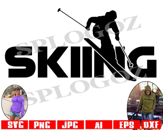 Skiing Svg Skiing Svg File Skiing Png Skiing Design | Etsy