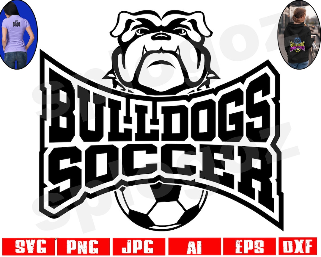 Bulldogs Soccer Svg Bulldog Soccer Svg Bulldogs Soccer Png Bulldogs Svg ...