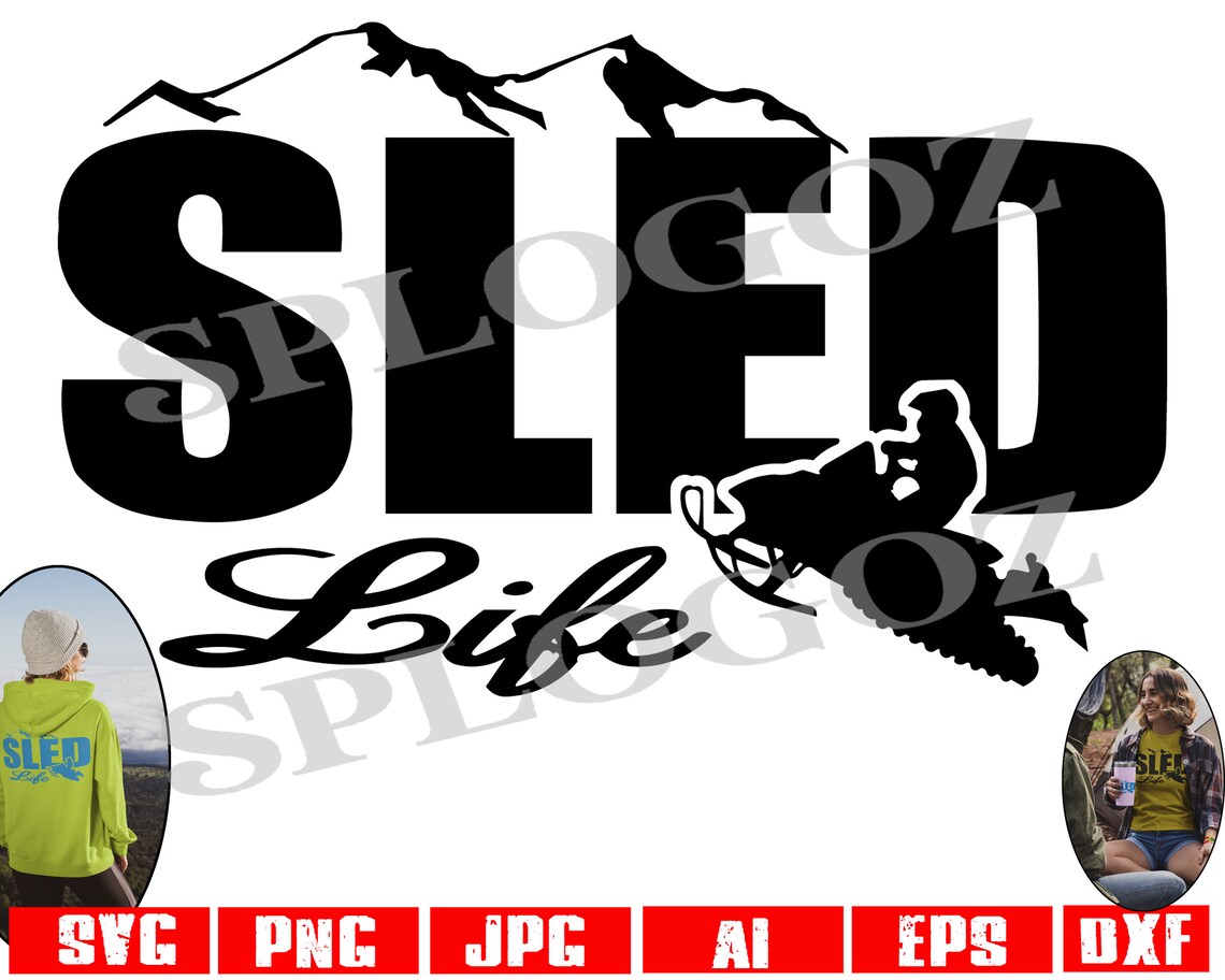 Snowmobile Svg Snowmobiles Svg Sled Life Svg Sled Svg - Etsy